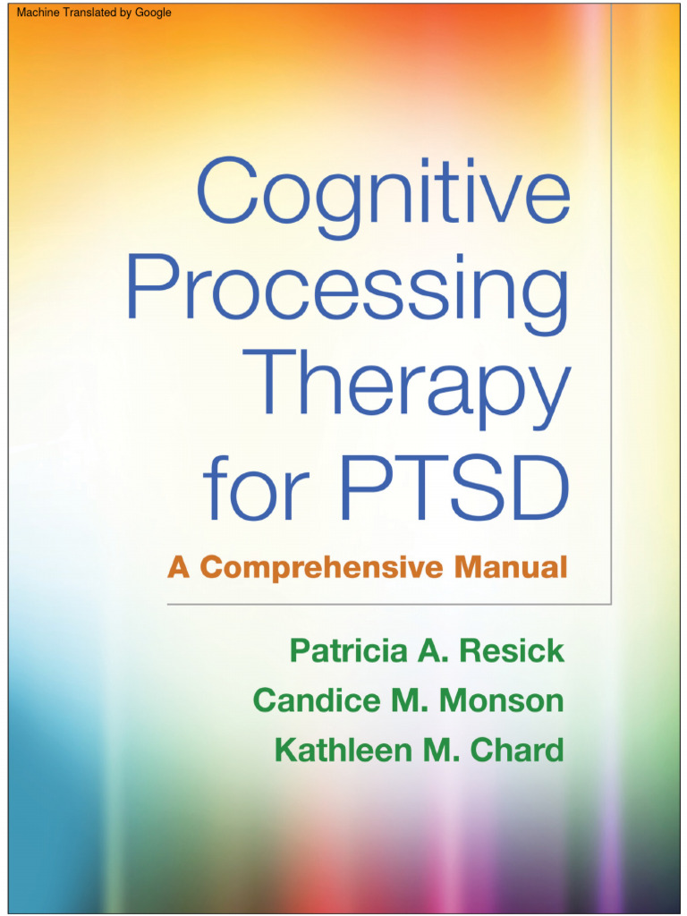 Cognitive Processing Therapy For PTSD - A Comprehensive Manual-1-300 | PDF