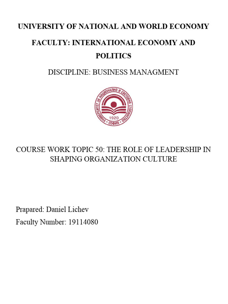 The Role of Leadership in Shaping Organization Culture Course Work ...