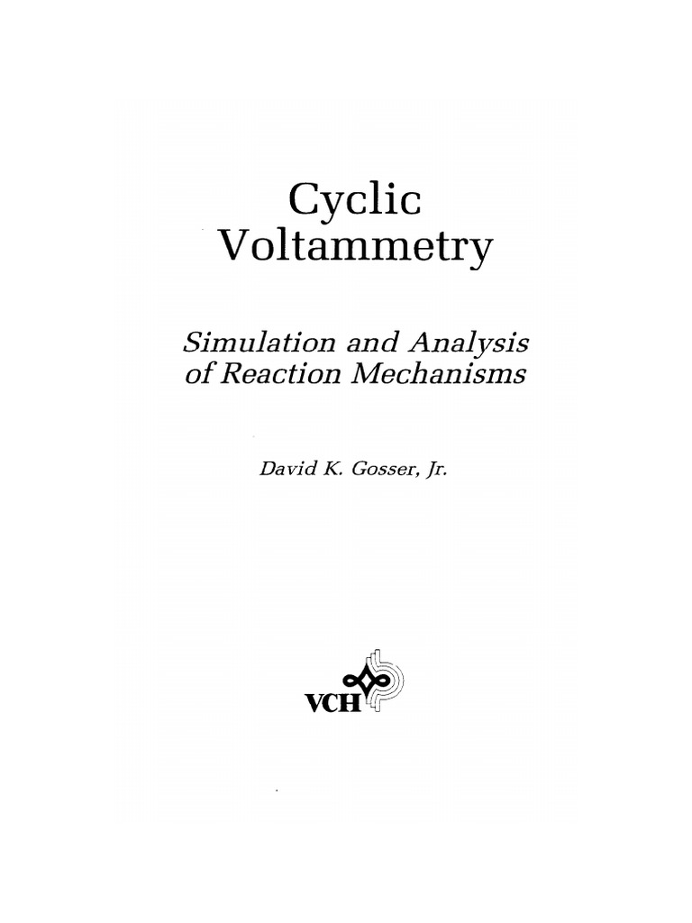 Cyclic Voltammetry - Simulation and Analysis of Reaction Mechanisms | PDF