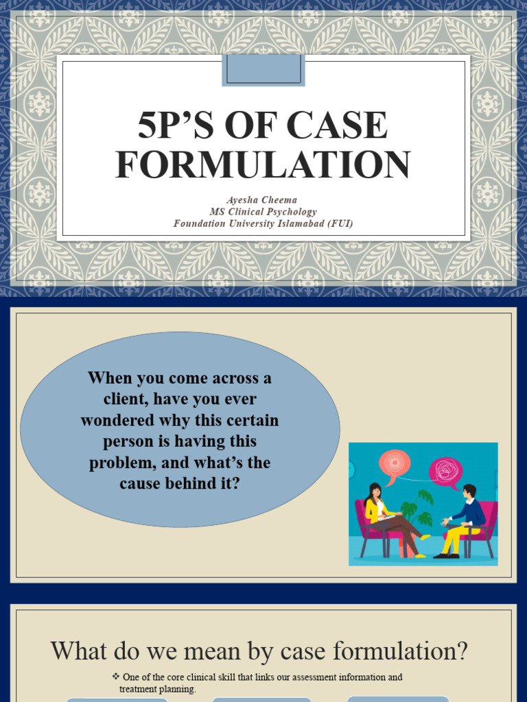 5p's of Case Formulation - Ayesha Cheema (Foundation University ...
