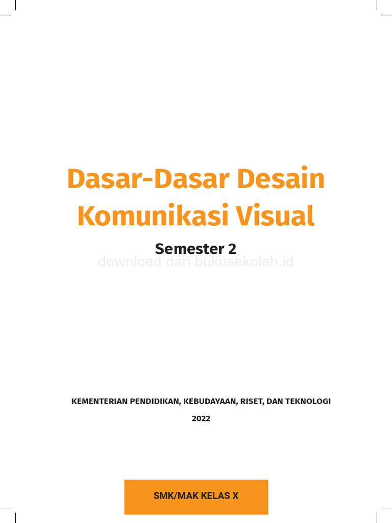 Dasar-Dasar Desain Komunikasi Visual SMK-MA Kelas 10 Kurikulum Merdeka Semester 2 | PDF | Seni