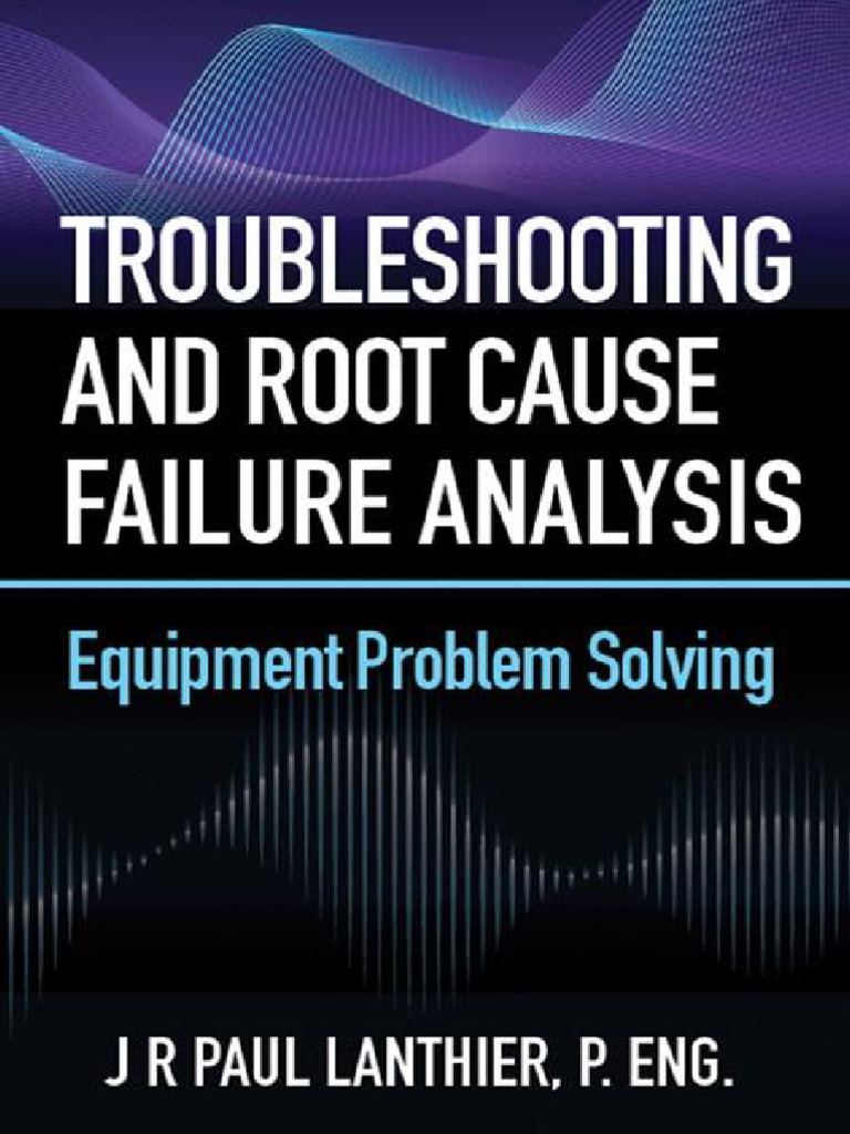 2021 Troubleshooting and Root Cause Failure Analysis.es | PDF ...