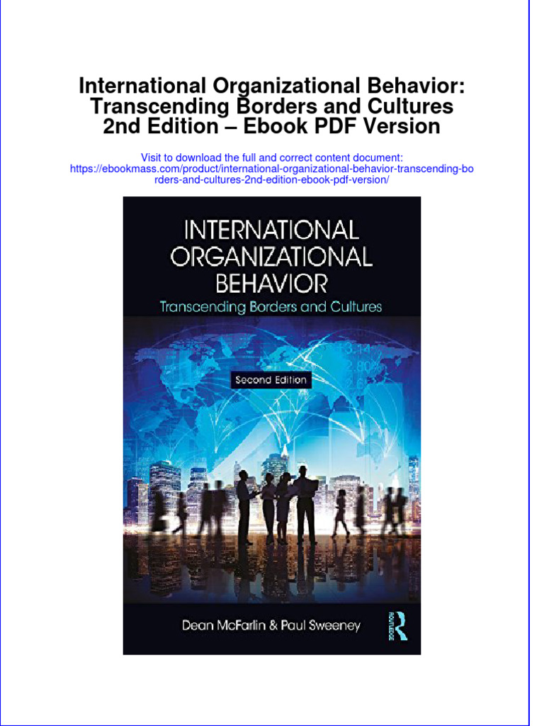 International Organizational Behavior: Transcending Borders and ... International Organizational Behavior: Transcending Borders and ...