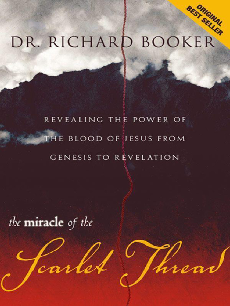 Miracle of The Scarlet Thread Revealing The Power of The Blood of Jesus ...