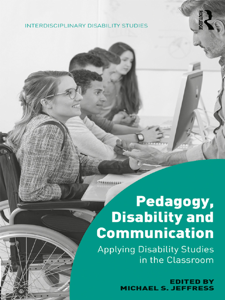 Pedagogy Disability and Communication Applying Disability Studies in ...