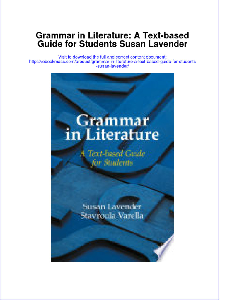 Grammar in Literature: A Text-Based Guide For Students Susan Lavender ...