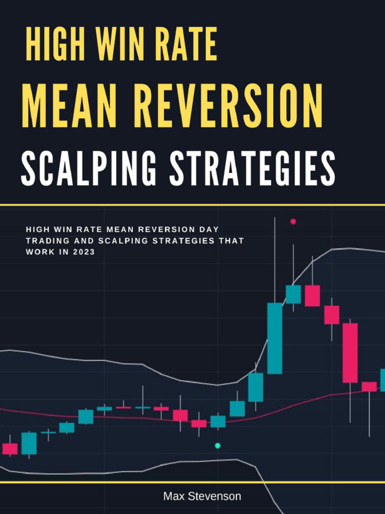 High Win Rate Mean Reversion Strategies | PDF | Order (Exchange ...