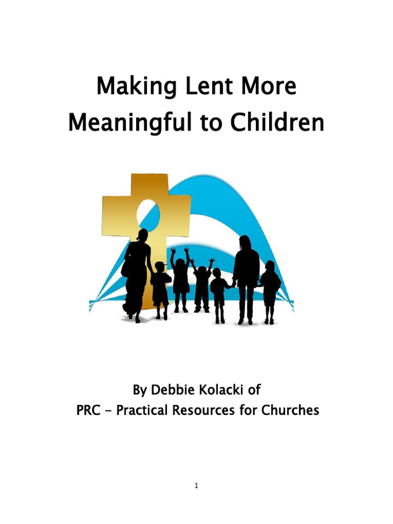 Making Lent More Meaningful To Children Booklet | PDF | Lent | Easter