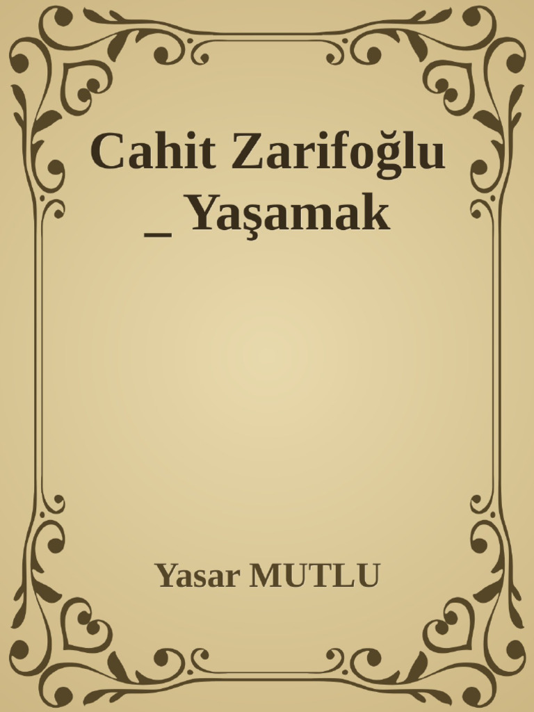 Cahit Zarifoglu Yasamak | PDF