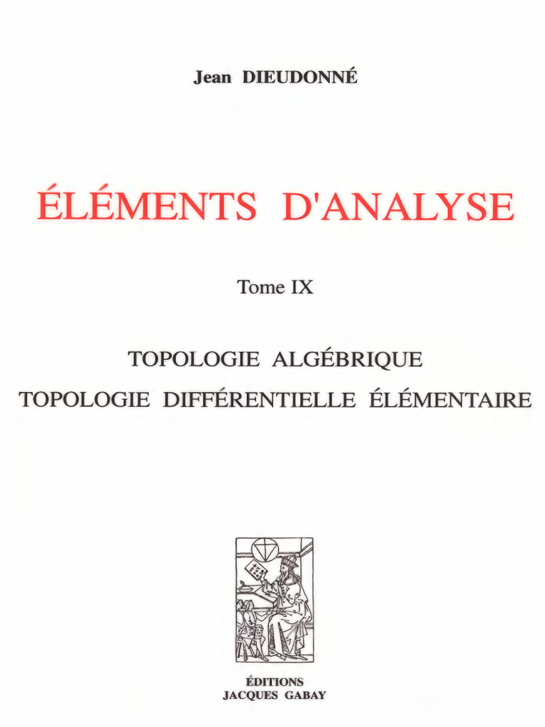 Jean Dieudonné-Éléments D'analyse, Tome 9 - Topologie Algébrique ...