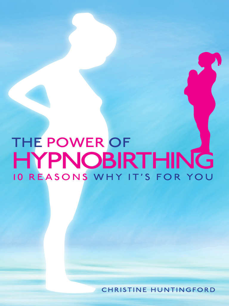 10 Reasons to Choose Hypnobirthing | PDF | Childbirth | Hypnosis