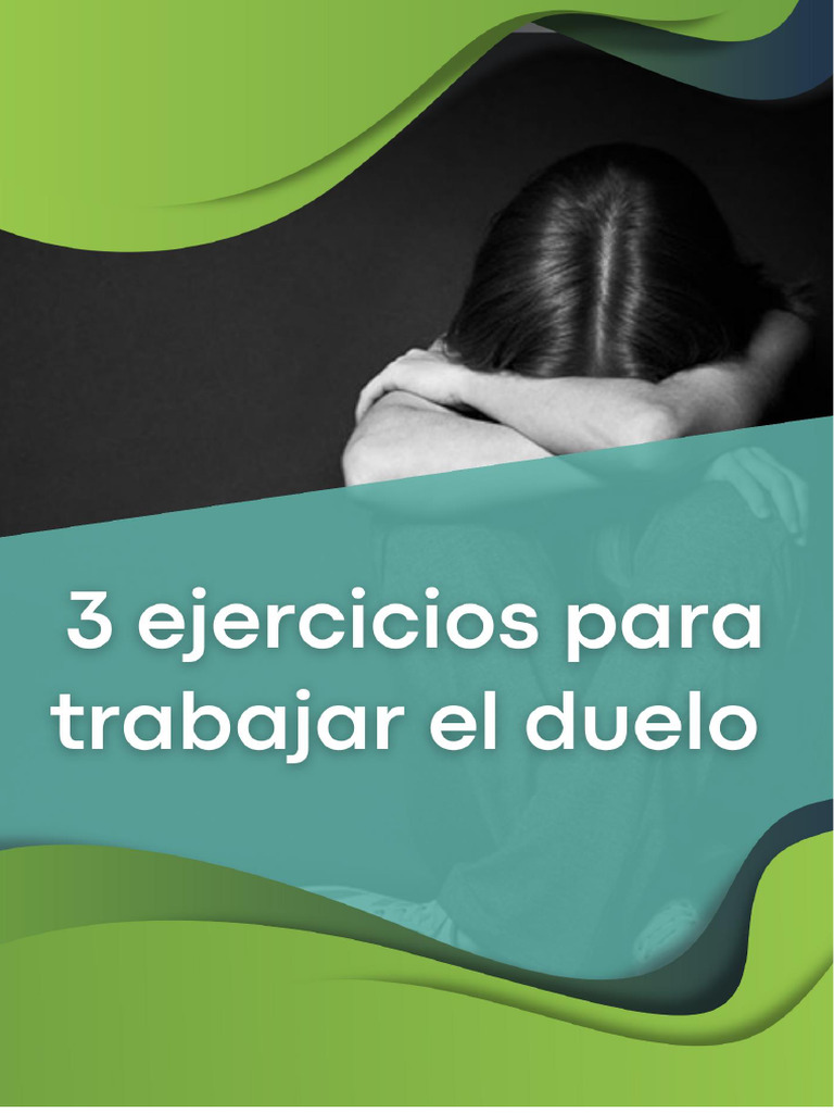 3 Ejercicios para Procesar el Duelo | PDF | Relaciones personales ...