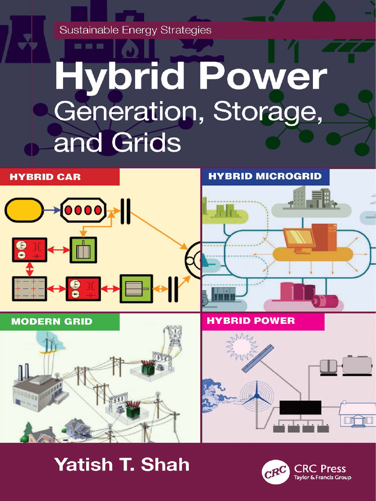 Yatish T. Shah - Hybrid Power - Generation, Storage, and Grids - Libgen - Li | PDF | Distributed ...