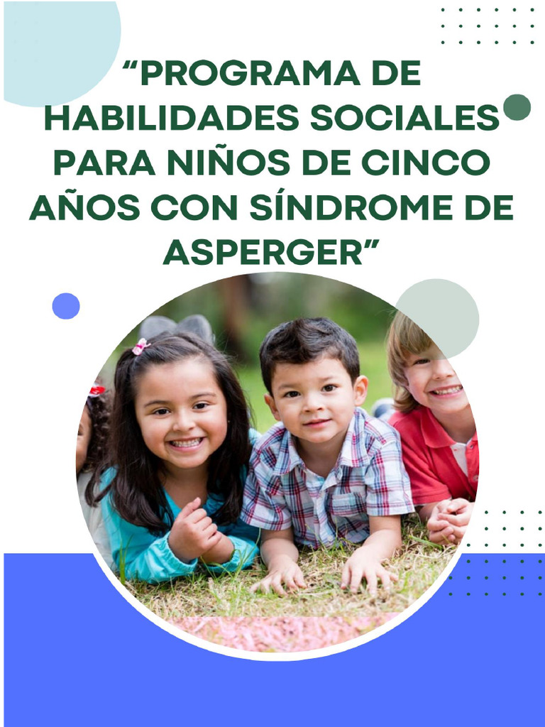 Programa de Habilidades Sociales para Niños de Cinco Años Con Síndrome de Asperger | PDF | Las ...