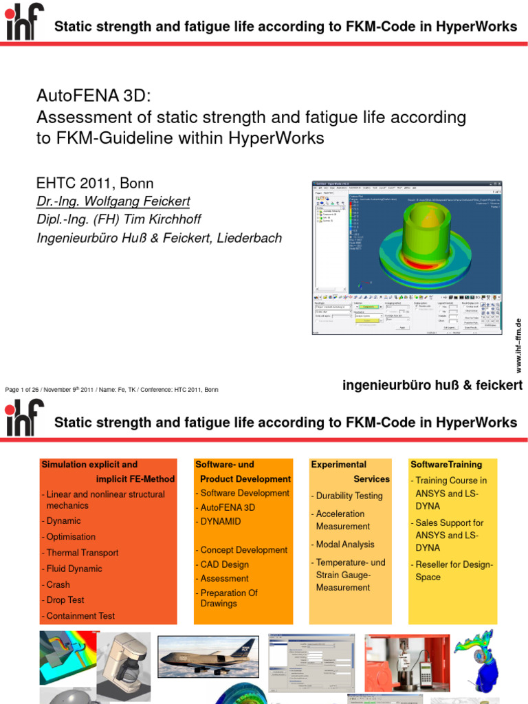 Assessment of Static Strength and Fatigue Life According To FKM-Guideline Within HyperWorks ...