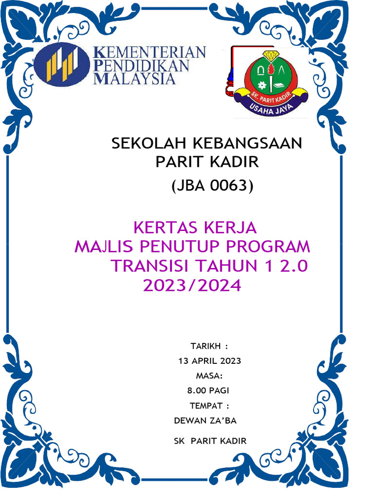 Kertas_kerja_majlis_penutup_transisi_tahun_satu_2022_1_2_2_update | PDF