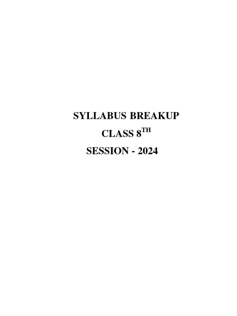 Syllabus Breakup Class 8th 2024 | PDF | Factorization | Indian Independence Movement