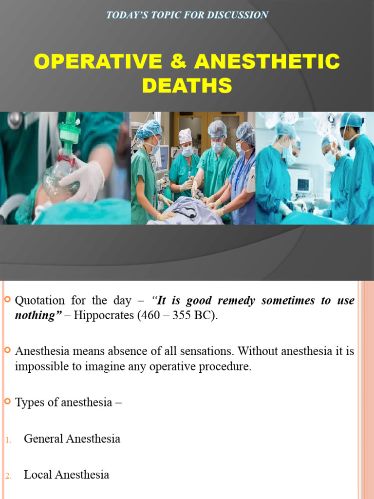 Anesthetic and Operative Deaths Overview | PDF | Anesthesia | Medical ...