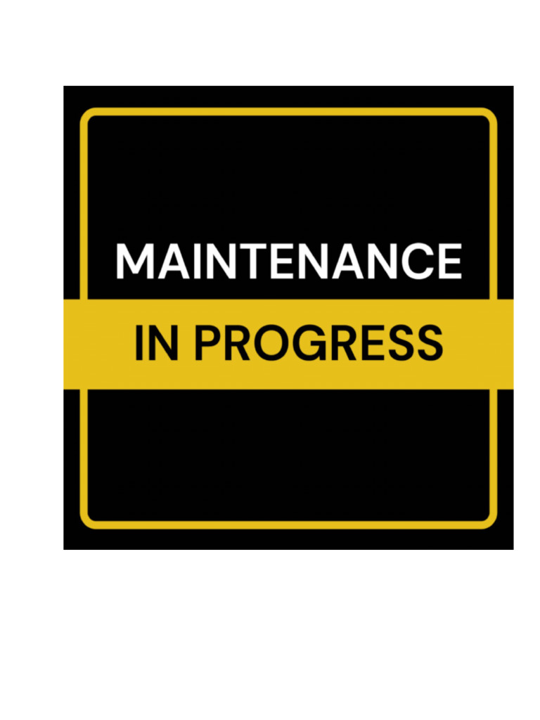 Maintenance in Progress Signage | PDF