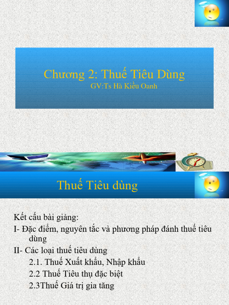 Thuế - chương 2 thuế tiêu dùng - thuế XNK | PDF