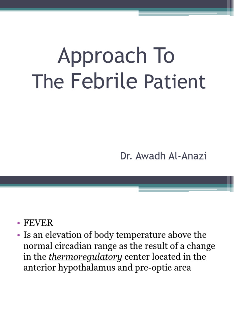 Approach To Febrile Patient | PDF | Fever | Hyperthermia