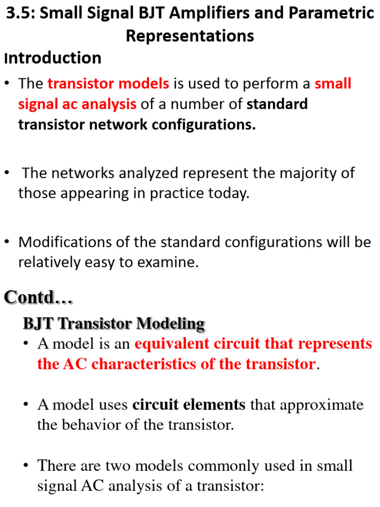 Transistor Models Small Signal Ac Analysis: - The Is Used To Perform A of A Number of Standard ...