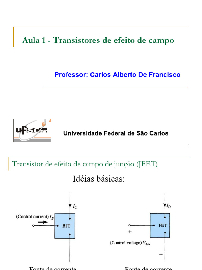 Aula_1_Transistores_de_efeito_de_campo_J | PDF | Transistor | Corrente elétrica