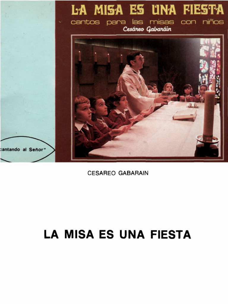 La Misa Es Una Fiesta, Cesáreo Gabaráin | PDF