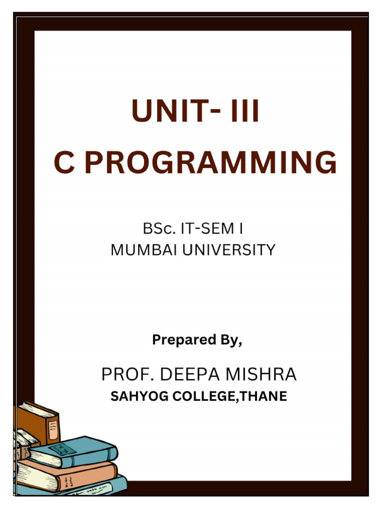 UNIT-III C LANGUAGE FYBsc IT | PDF | Parameter (Computer Programming) | C (Programming Language)