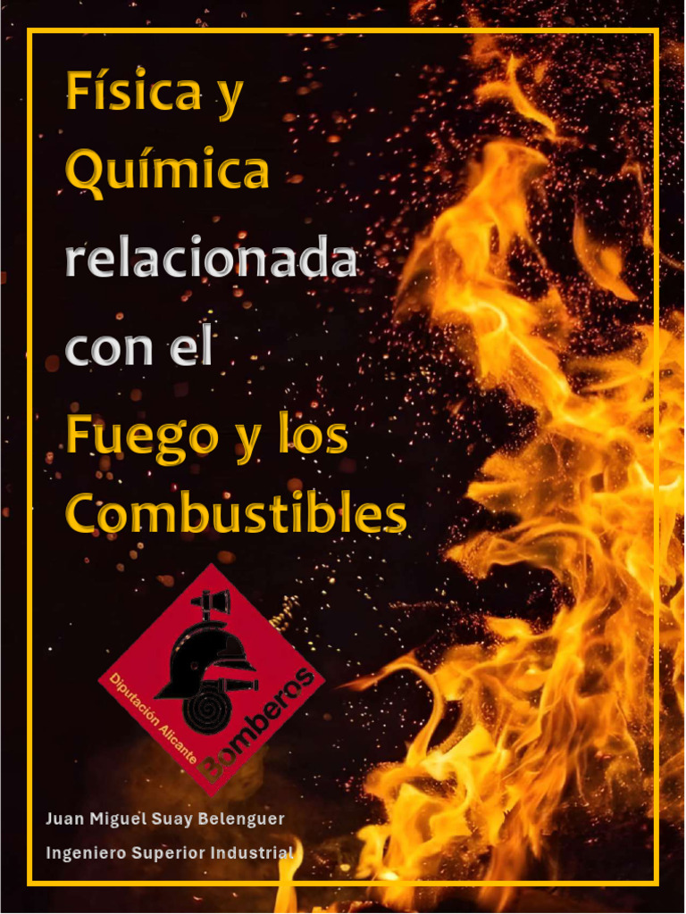 Física Y Química Relacionada Con El Fuego Y Los Combustibles Pdf