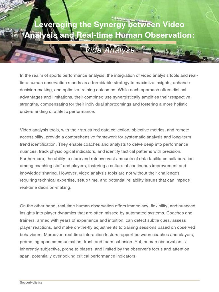 Leveraging The Synergy Between Video Analysis and Real Human ...