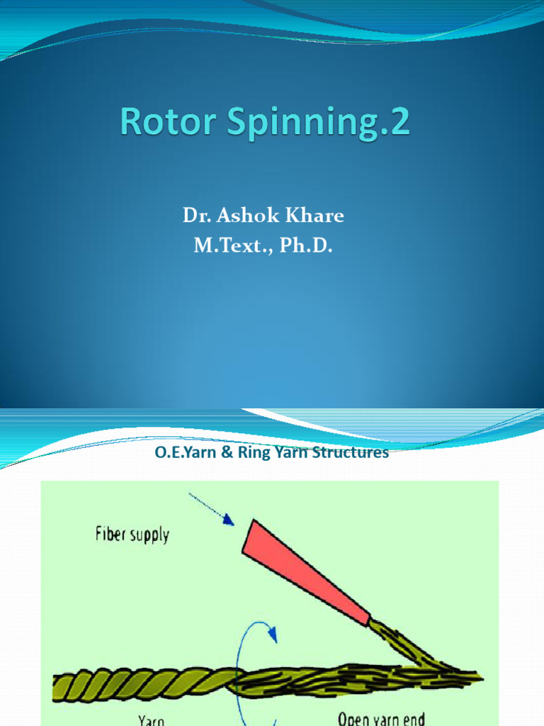 14 Rotor Spinning2 | PDF | Spinning (Textiles) | Yarn