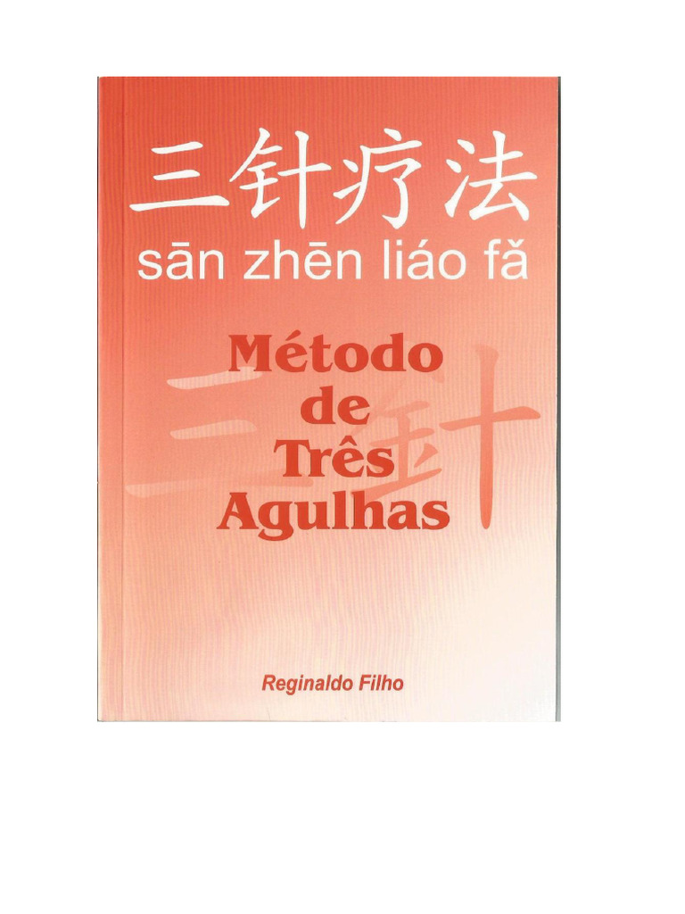 Toaz - Info Metodo Das Tres Agulhas Filho Reginaldo PDF PR | PDF