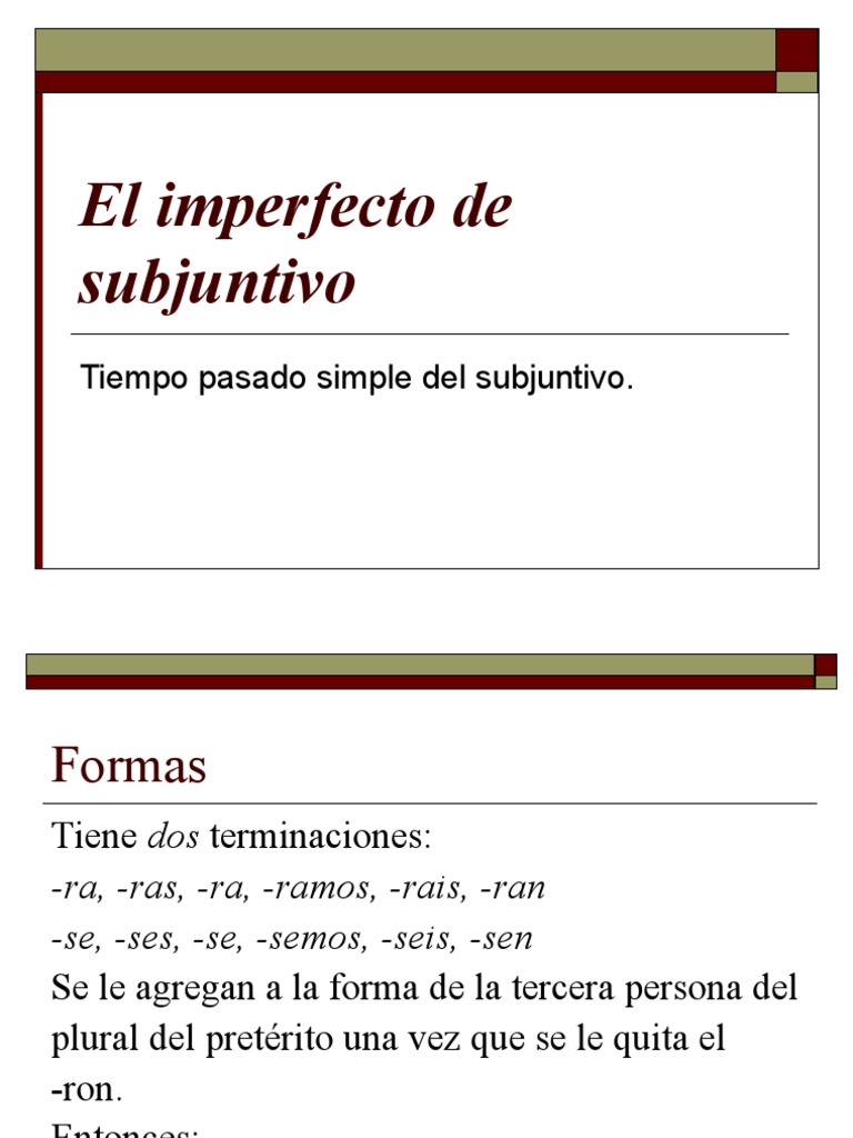 El Imperfecto de Subjuntivo