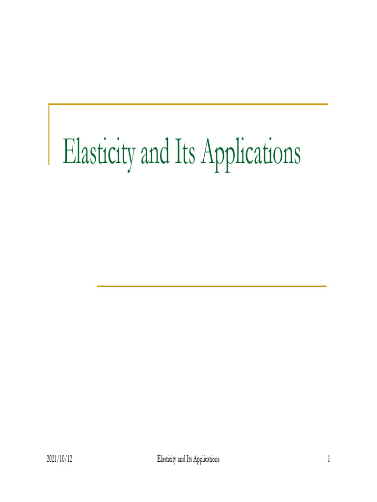 Lect 4 - Elasticity and Its Application - 1101 | PDF | Elasticity ...