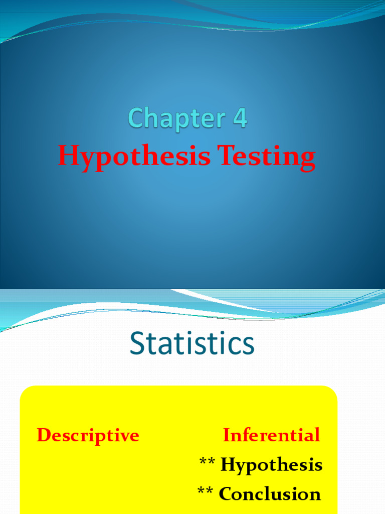 Chapter 4 Hypothesis Testing Pdf Statistical Hypothesis Testing 1604