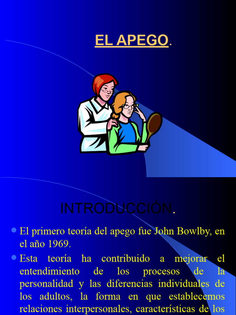 APEGO | PDF | Teoría de apego | Adultos
