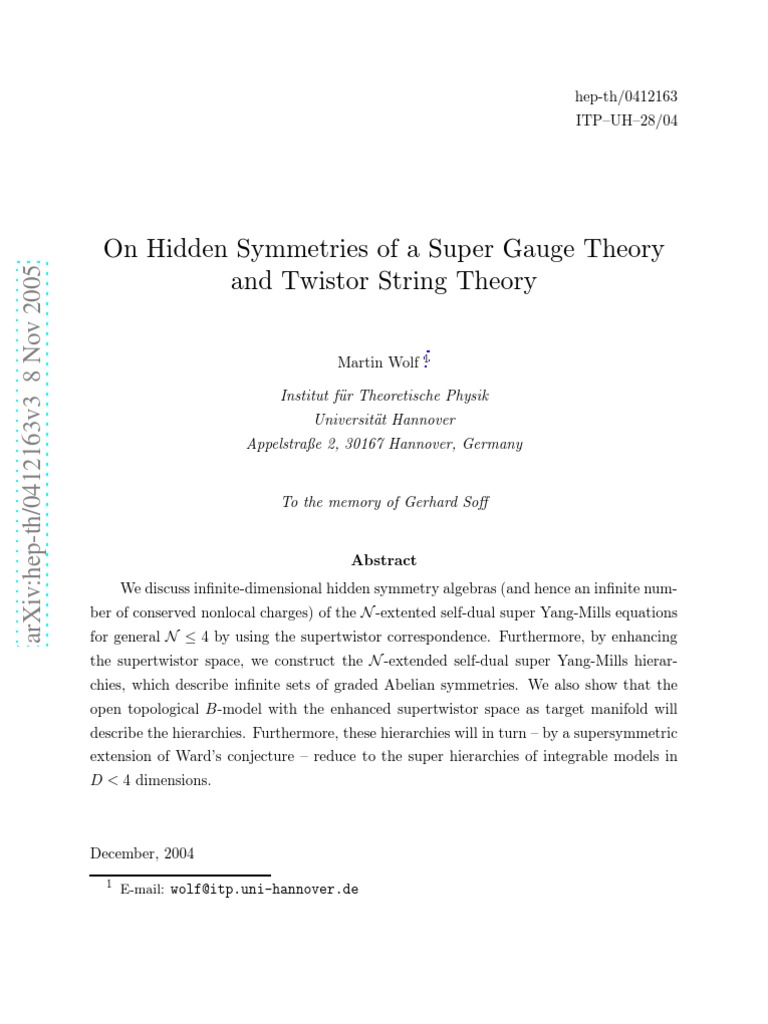 Martin Wolf - On Hidden Symmetries of A Super Gauge Theory and Twistor String Theory | PDF ...