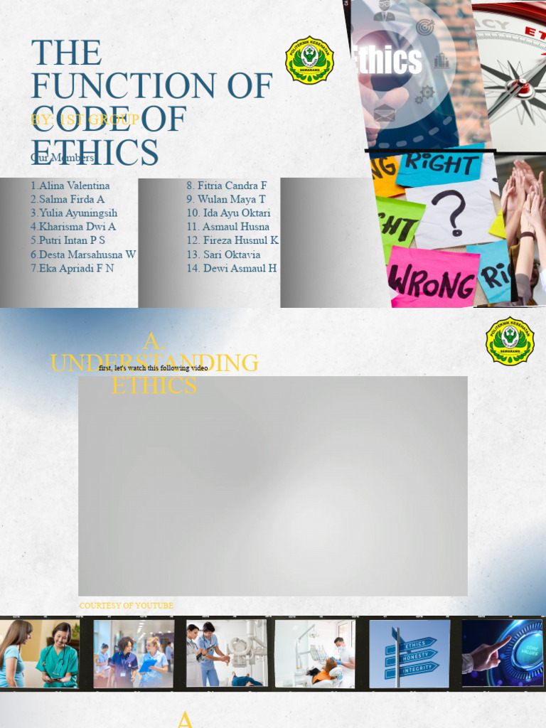 Kelompok 1 - The Function of Code of Ethics | PDF | Medical Ethics ...