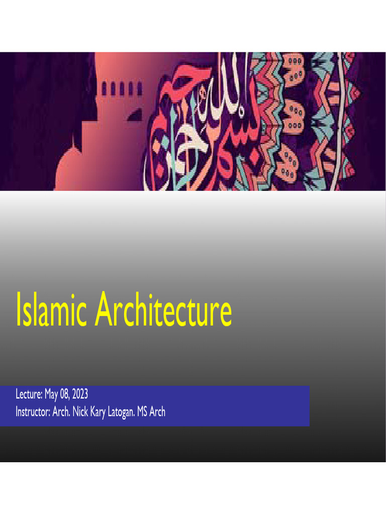 Lect. 01.b. Islamic Architecture | PDF | Mosque