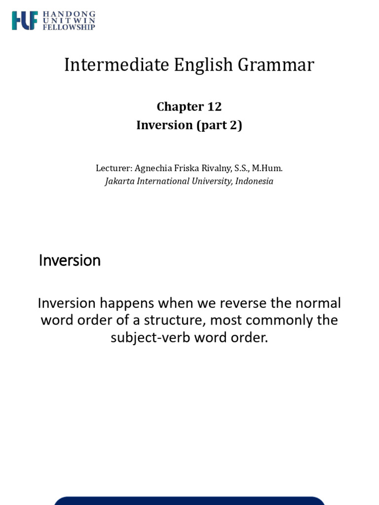 (Intermediate English Grammar) Week 12 - Inversion (Part 2) | PDF | English Grammar | Language ...