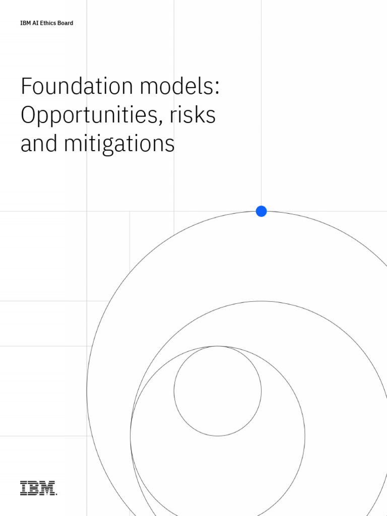 Foundation Models - Opportunities, Risks and Mitigations | PDF ...