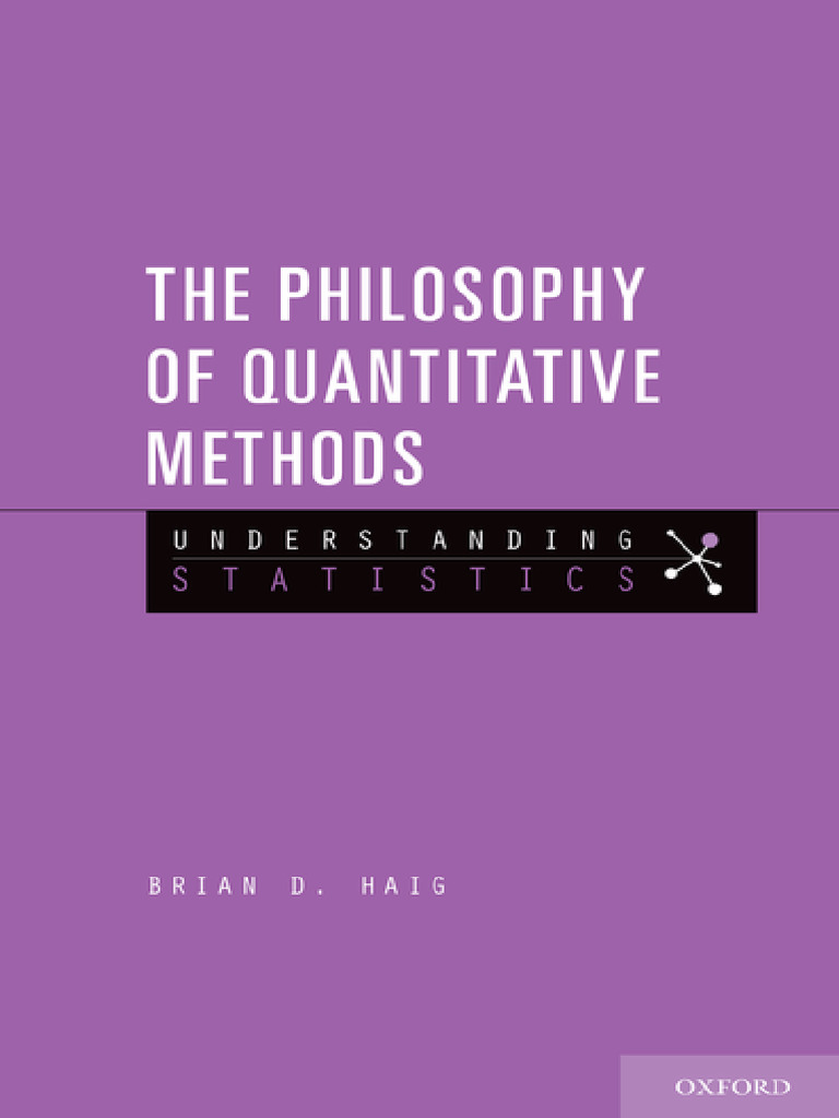 The Philosophy of Quantitative Methods Understanding Statistics | PDF | Methodology | Data Analysis