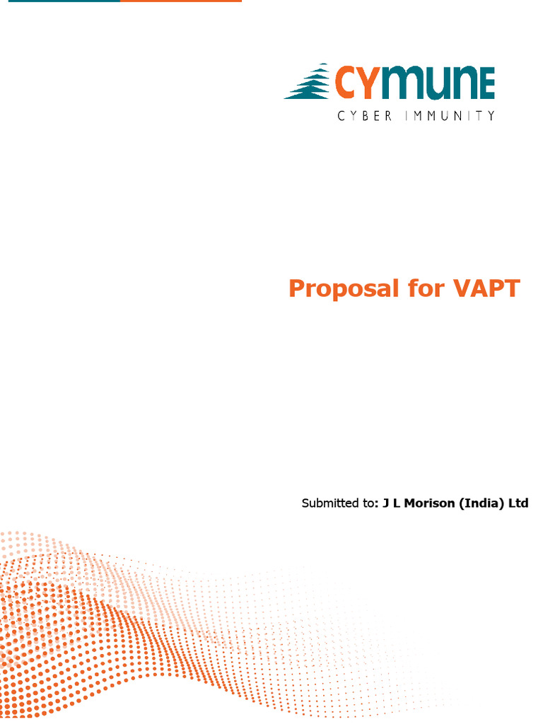 JL Morission - VAPT - Proposal - REV | PDF | Security | Computer Security JL Morission - VAPT - Proposal - REV | PDF | Security | Computer Security