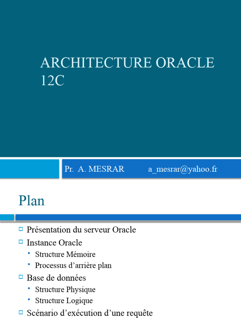 Cours 01-03 Architecture Oracle 12 C | PDF | Base de données Oracle ...