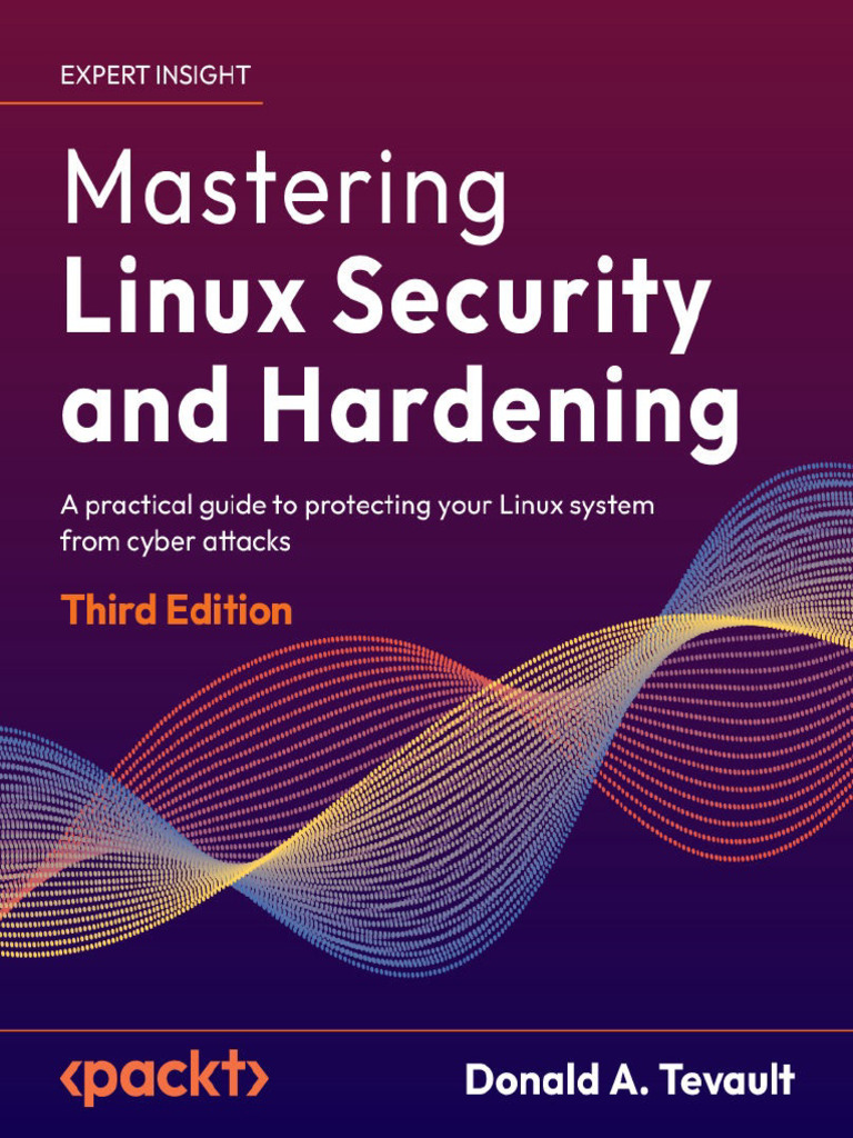 Mastering Linux Security and Hardening | PDF | Secure Shell | Sudo Mastering Linux Security and Hardening | PDF | Secure Shell | Sudo