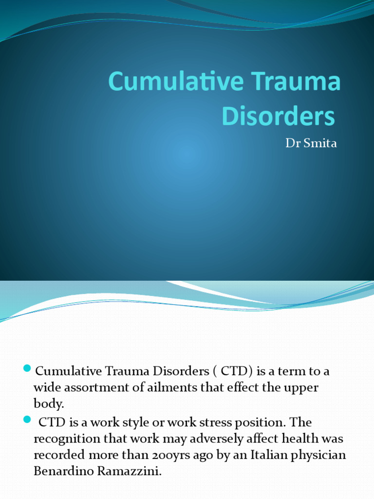 Cumulative Trauma Disorders | PDF | Diseases And Disorders | Medical ...
