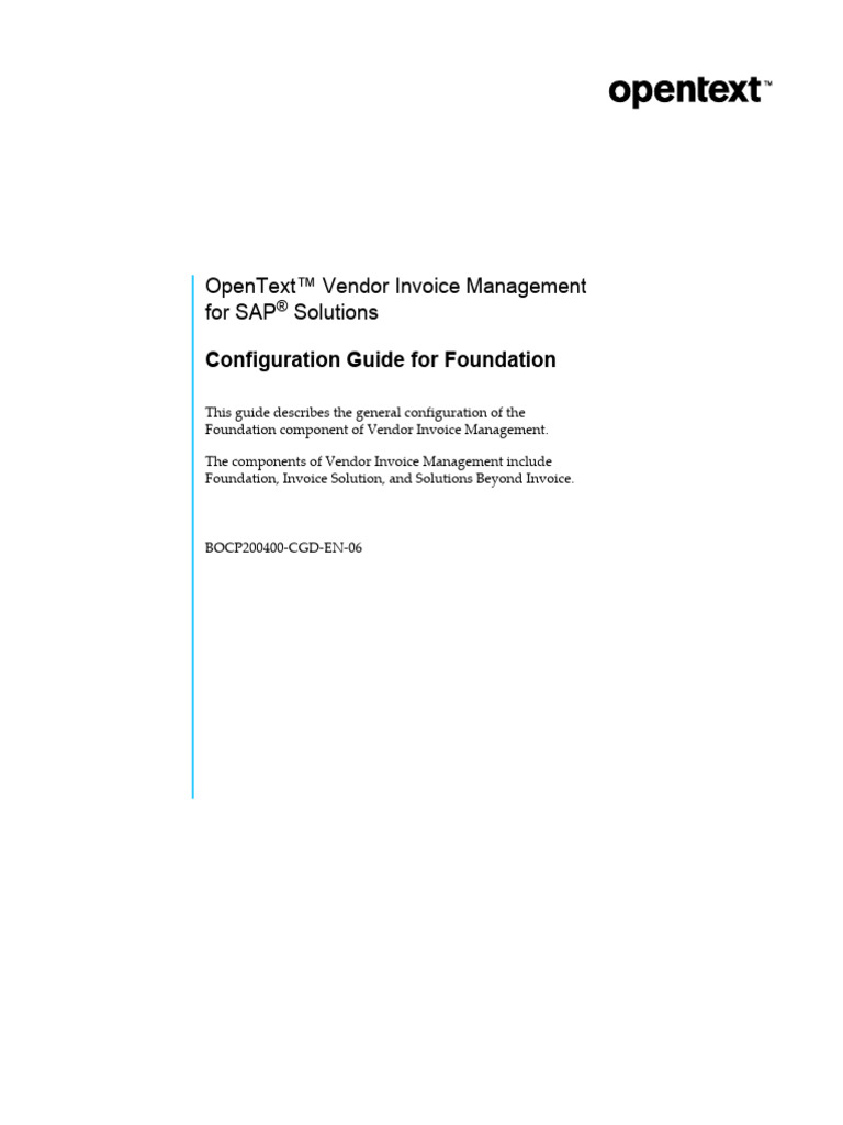 OpenText Vendor Invoice Management for SAP Solutions 20.4 - Configuration Guide for Foundation ...