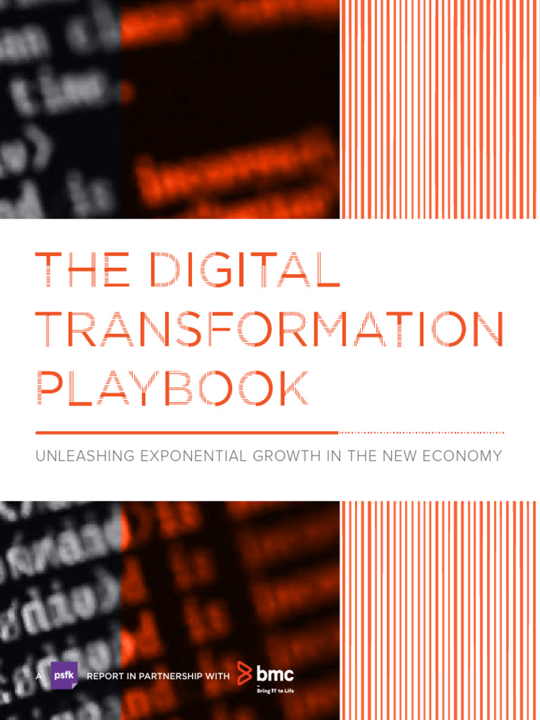 Digital Transformation Playbook Guide To Unleashing Exponential Growth - BMC | PDF | Analytics ...