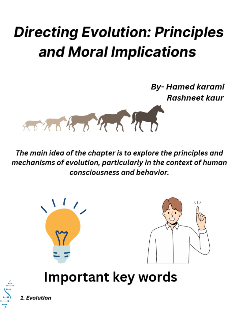 Directing Evolution: Principles and Moral Implications: By-Hamed Karami Rashneet Kaur | PDF ...